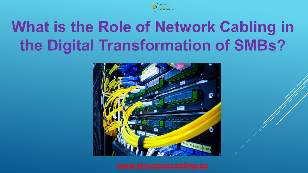 What is the Role of Network Cabling in the Digital Transformation of SMBs? presentation | free ...