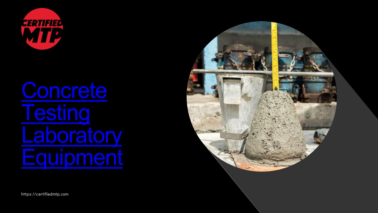 Concrete Testing Laboratory Equipment - Certified Material Testing ...