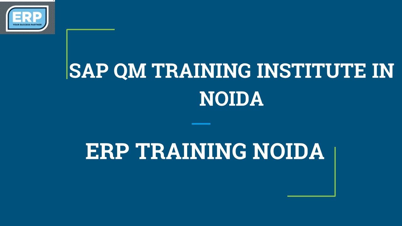 SAP QM Training Institute in Noida presentation | free to download