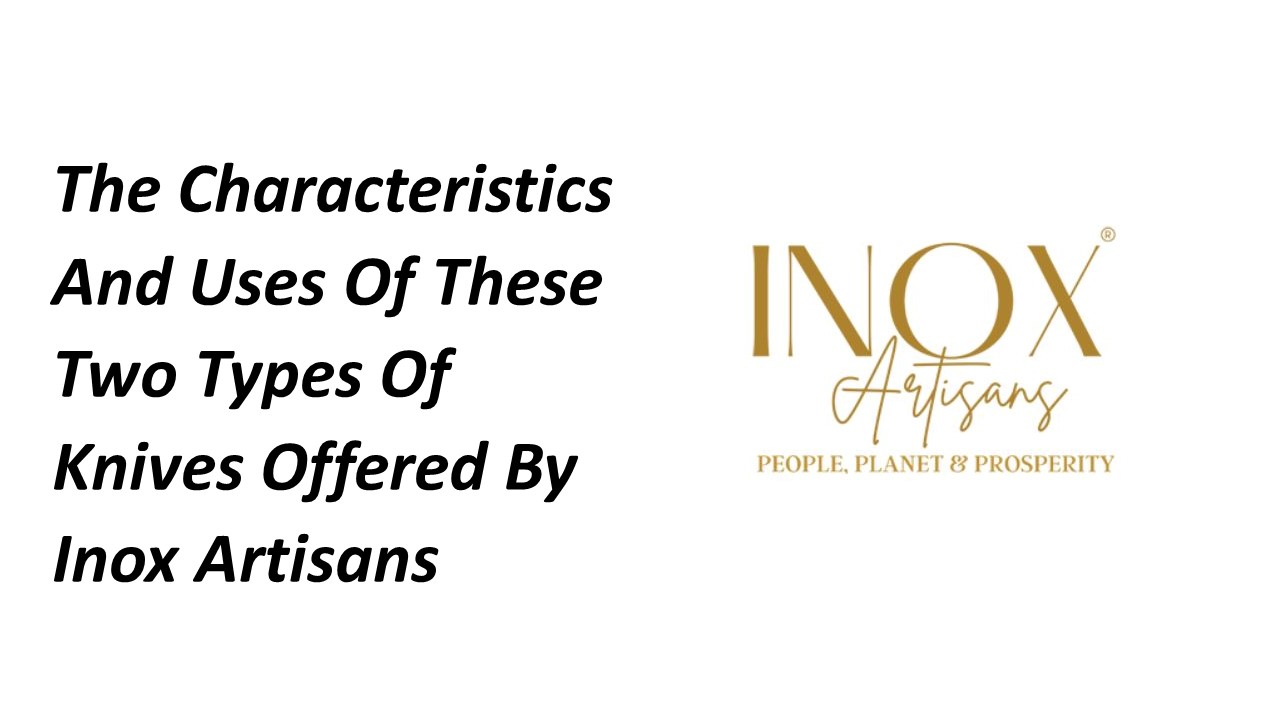 PPT – The Characteristics And Uses Of These Two Types Of Knives Offered ...