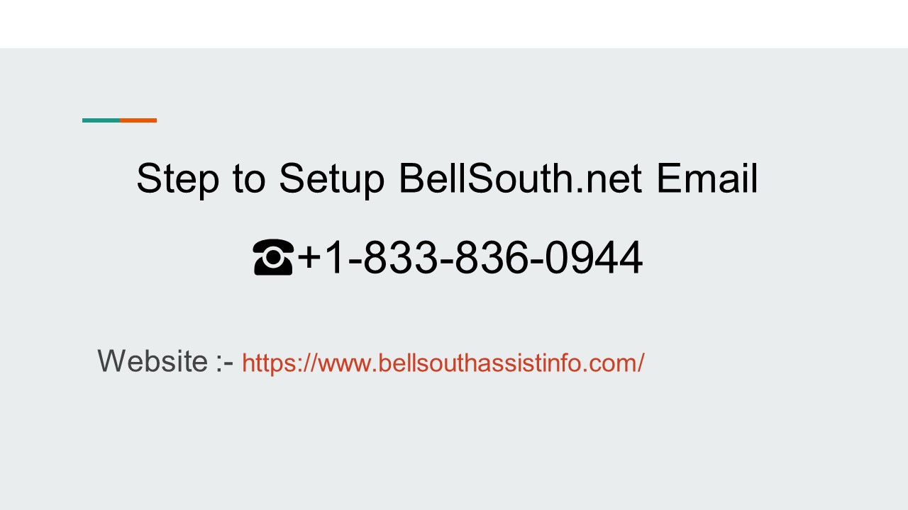 Step to Setup BellSouth.net Email +1(833)836-0944 presentation | free ...