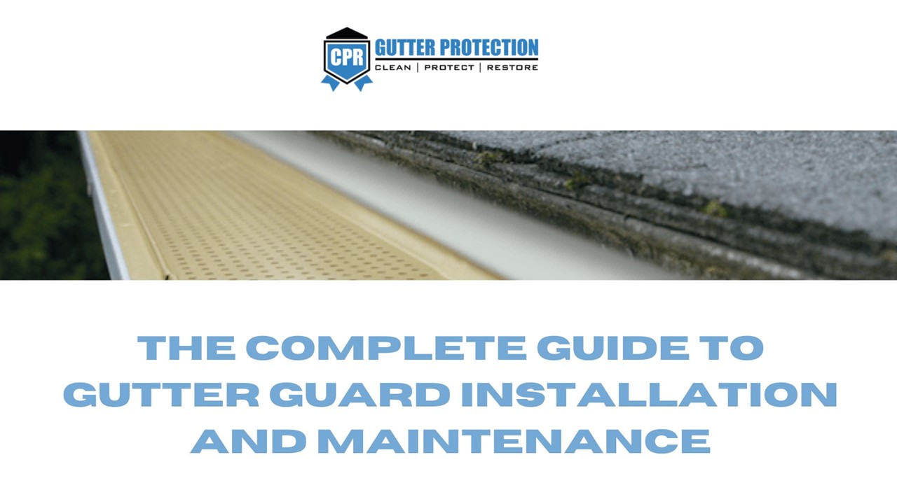 PPT – The Complete Guide To Gutter Guard Installation and Maintenance ...