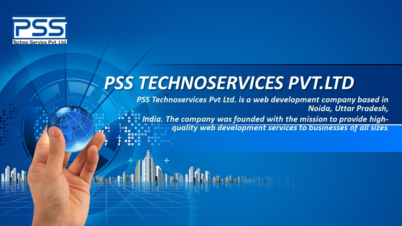 Pss Technoservices best It company in noida(india) presentation | free to download