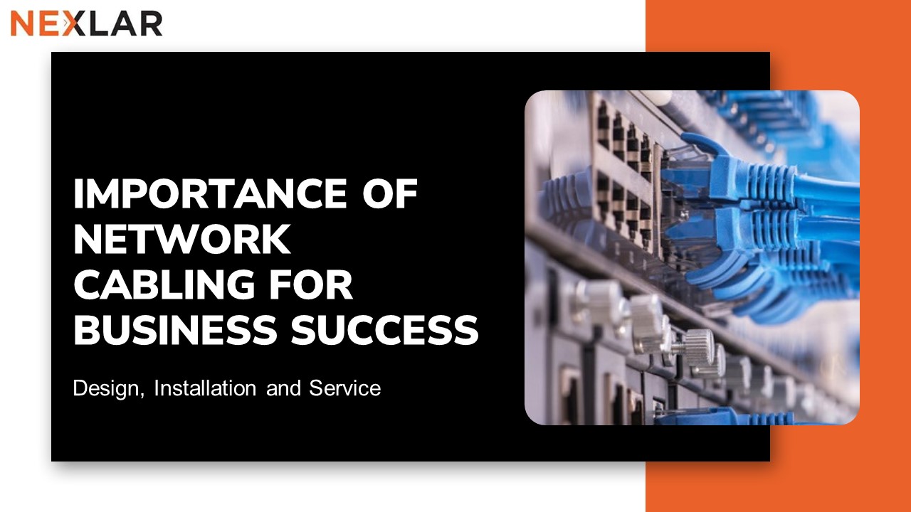 PPT – Importance of Network Cabling for Business Success PowerPoint ...