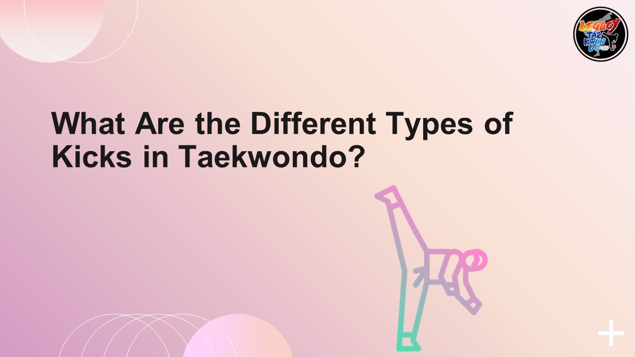 What Are the Different Types of Kicks in Taekwondo? presentation | free ...