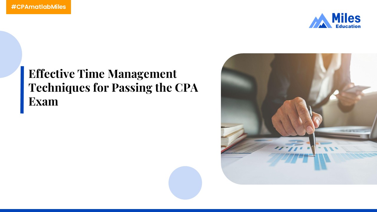 PPT – Effective Time Management Techniques for Passing the CPA Exam ...