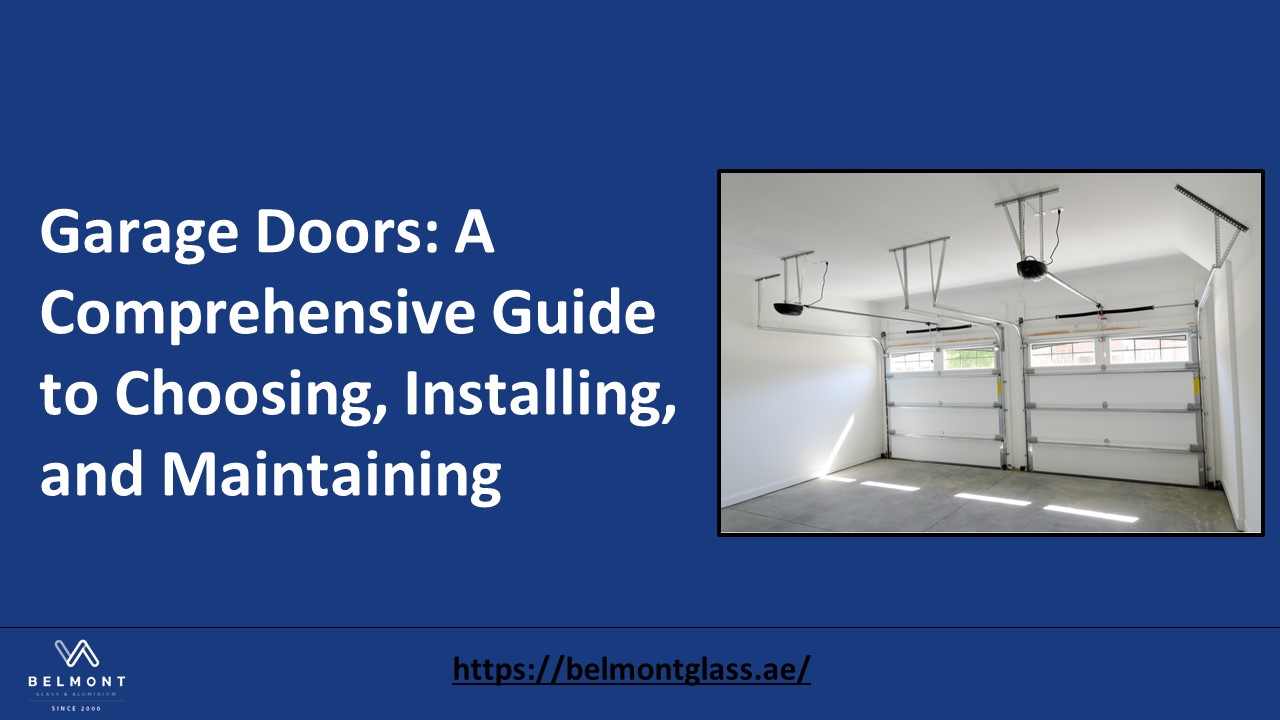 Garage Doors: A Comprehensive Guide to Choosing, Installing, and ...