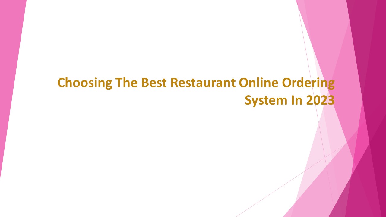 PPT – "Choosing The Best Restaurant Online Ordering System In 2023 ...
