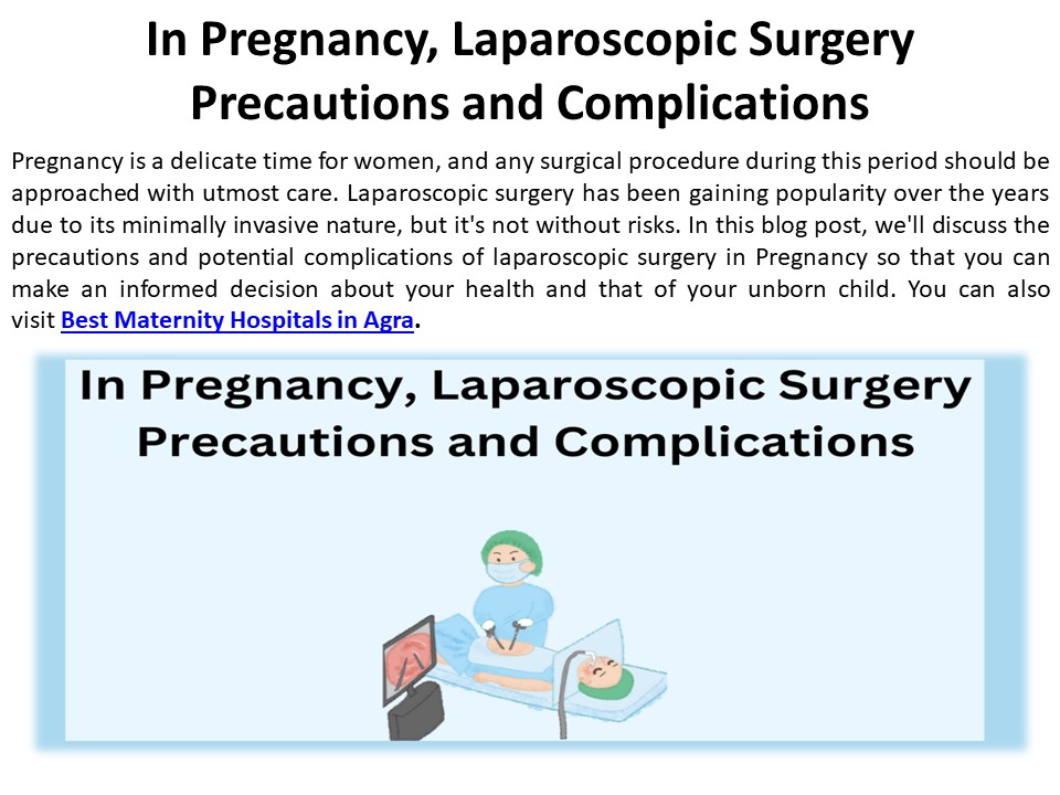 Laparoscopic Surgery Precautions and Pregnancy Complications ...