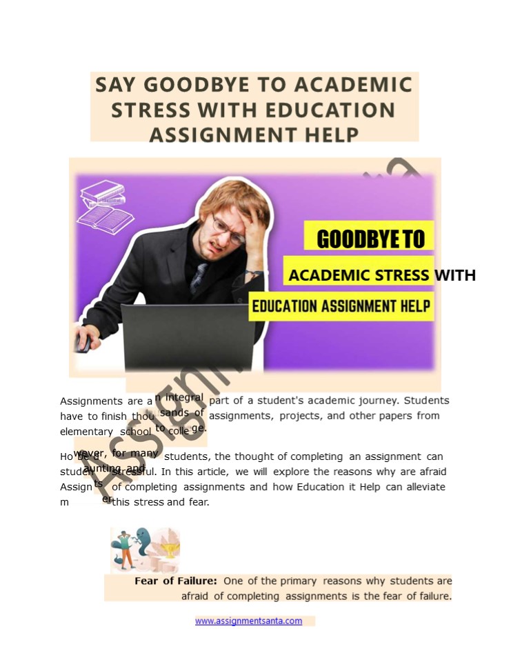 Say Goodbye to Academic Stress with Education Assignment Help ...