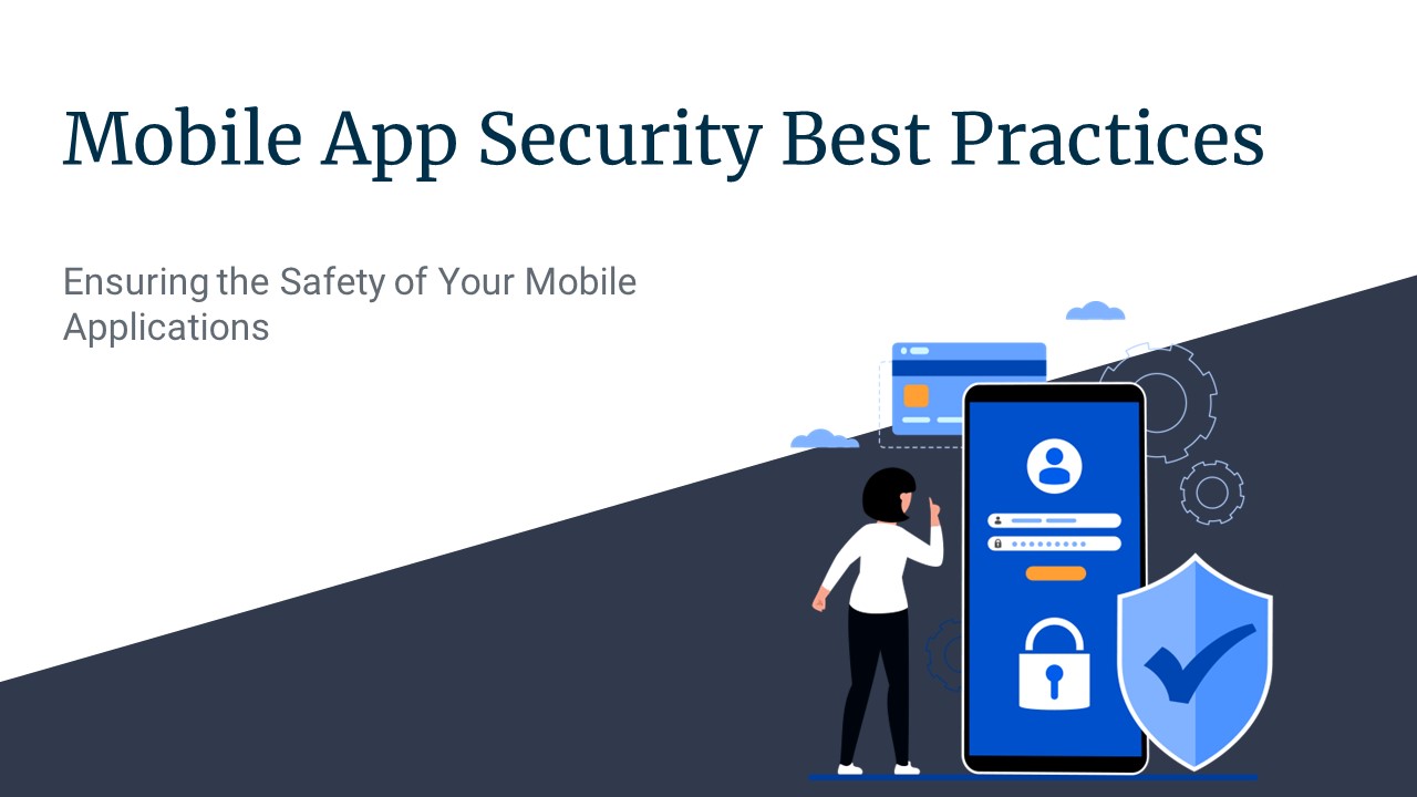 Mobile App Security Best Practices presentation | free to download