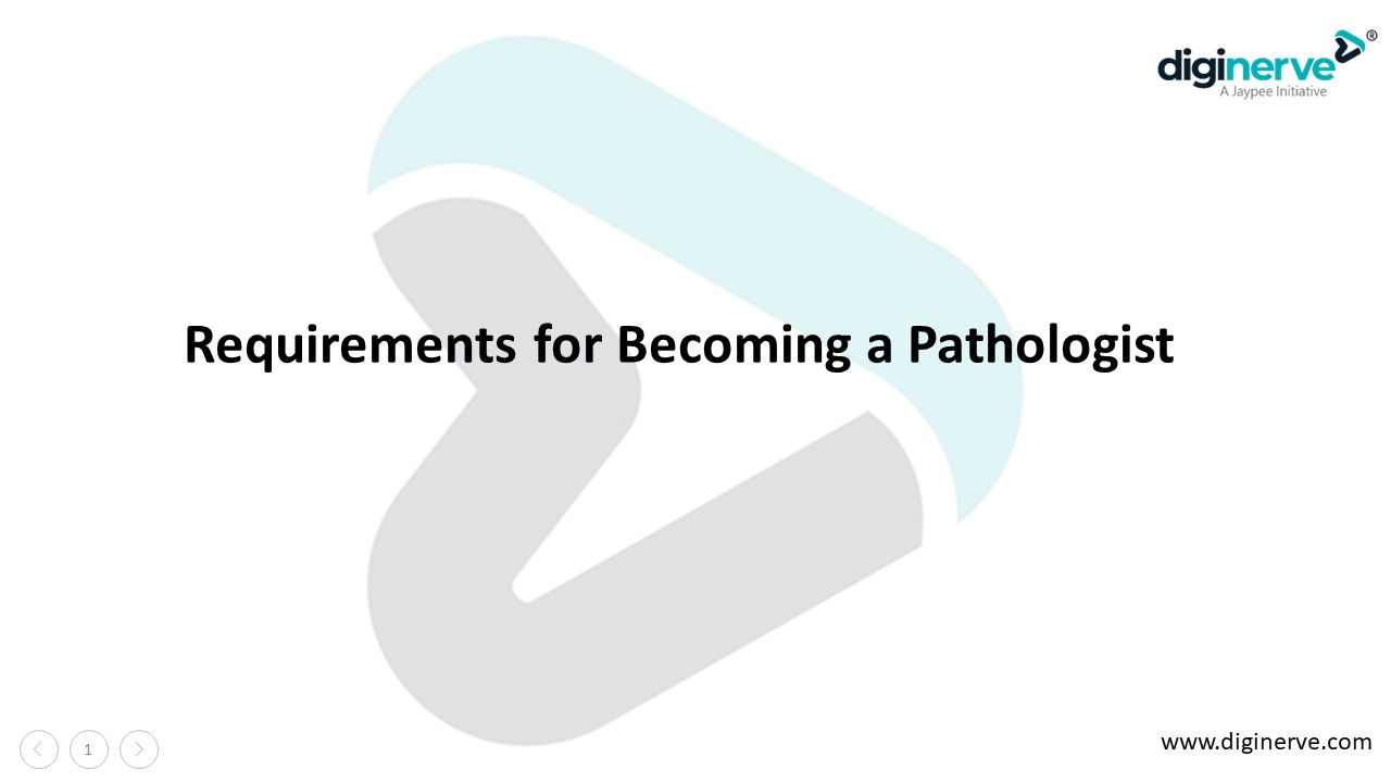 PPT – Requirements for Becoming a Pathologist PowerPoint presentation ...