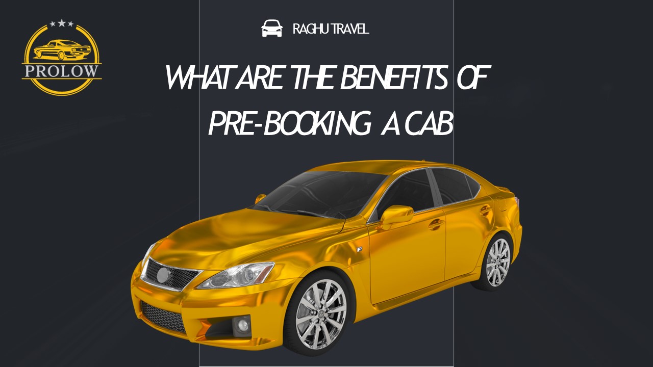 WHAT ARE THE BENEFITS OF PRE-BOOKING A CAB presentation | free to download