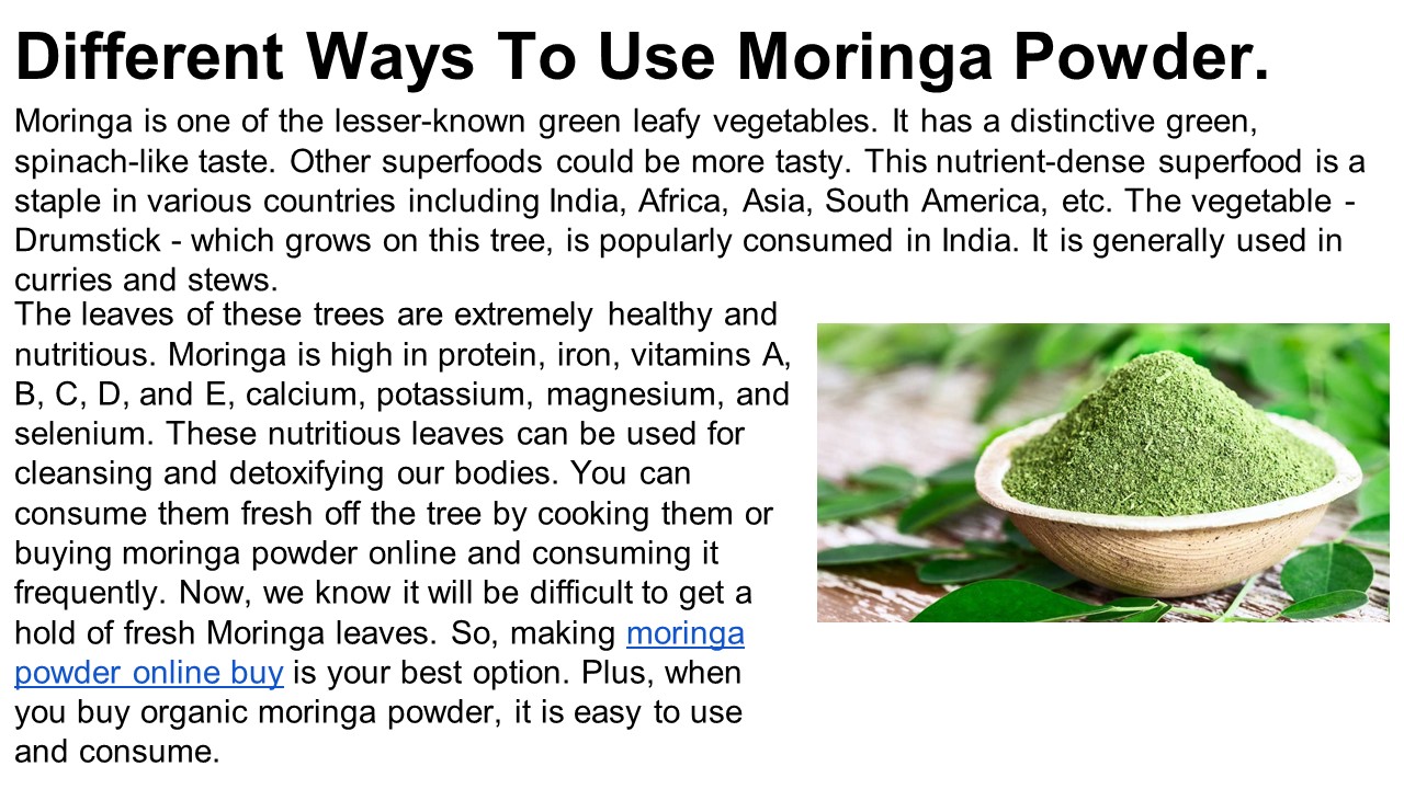 PPT – Different Ways To Use Moringa Powder. (1) PowerPoint presentation | free to download - id ...