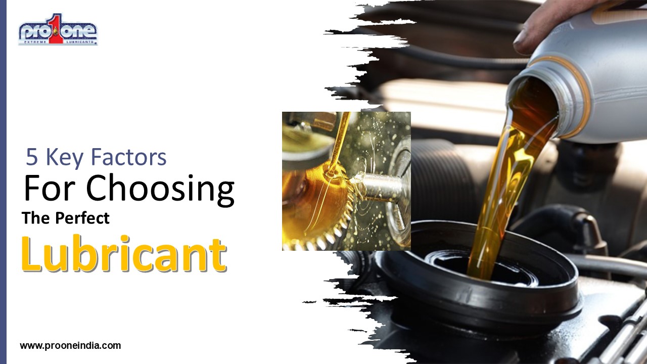 PPT – 5 Key Factors for Choosing the Perfect Lubricant PowerPoint presentation | free to ...