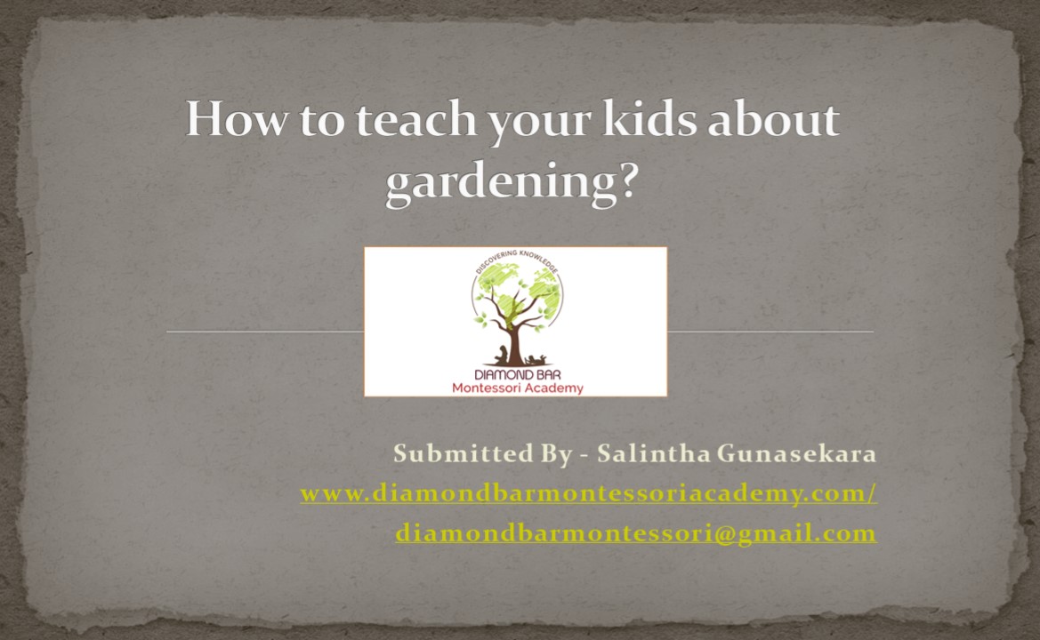 PPT – How to teach your kids about gardening? (2) PowerPoint ...
