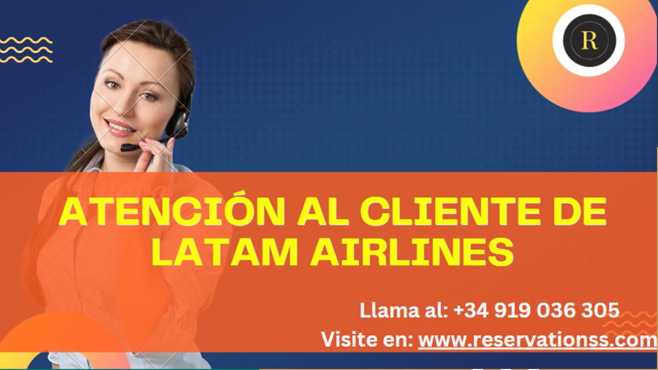 Comunícate con Atención al Cliente de Latam Airlines presentation ...