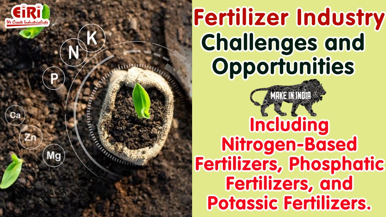 Fertilizer Industry - Challenges and Opportunities presentation | free ...