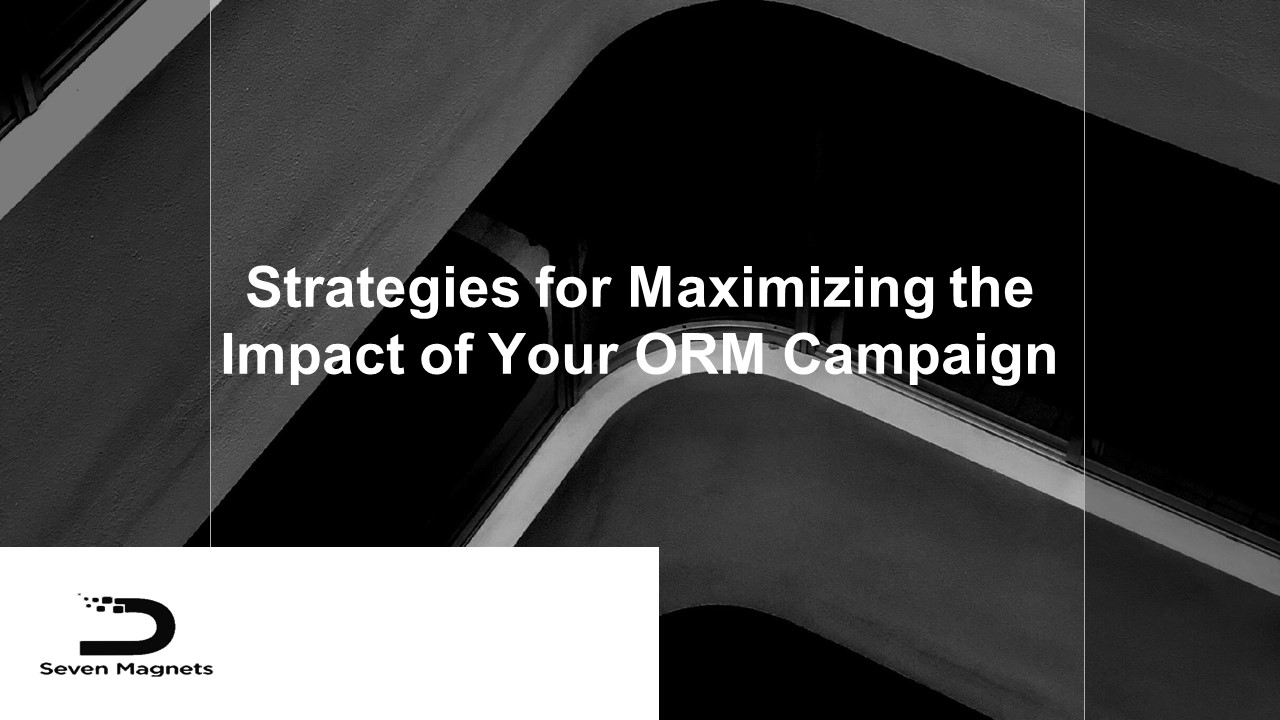 PPT – Strategies for Maximizing the Impact of Your ORM Campaign PowerPoint presentation | free ...