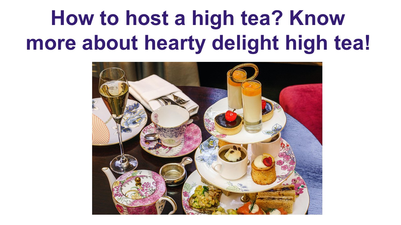 How to host a High Tea presentation | free to download