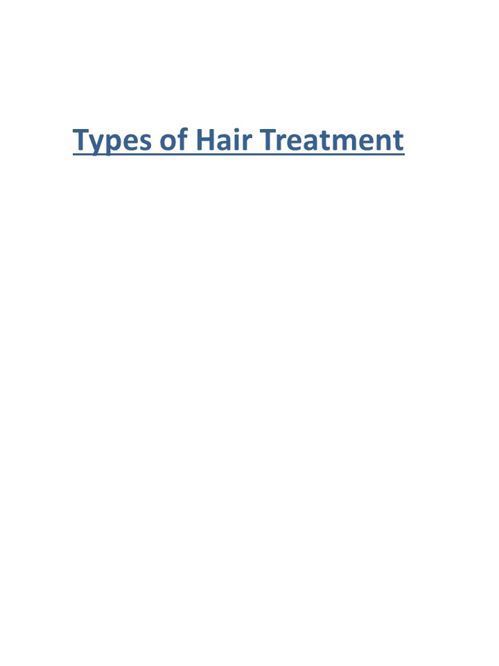 PPT – Types of Hair Treatment PowerPoint presentation | free to ...