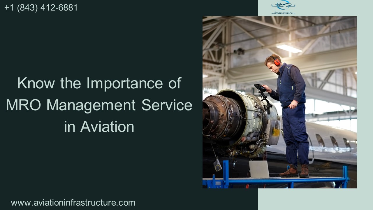 PPT – Know the Importance of MRO Management Service in Aviation ...