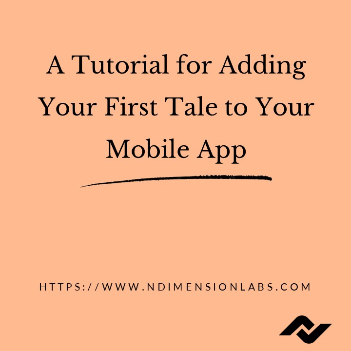 PPT – A tutorial for adding your first tale to your mobile app ...