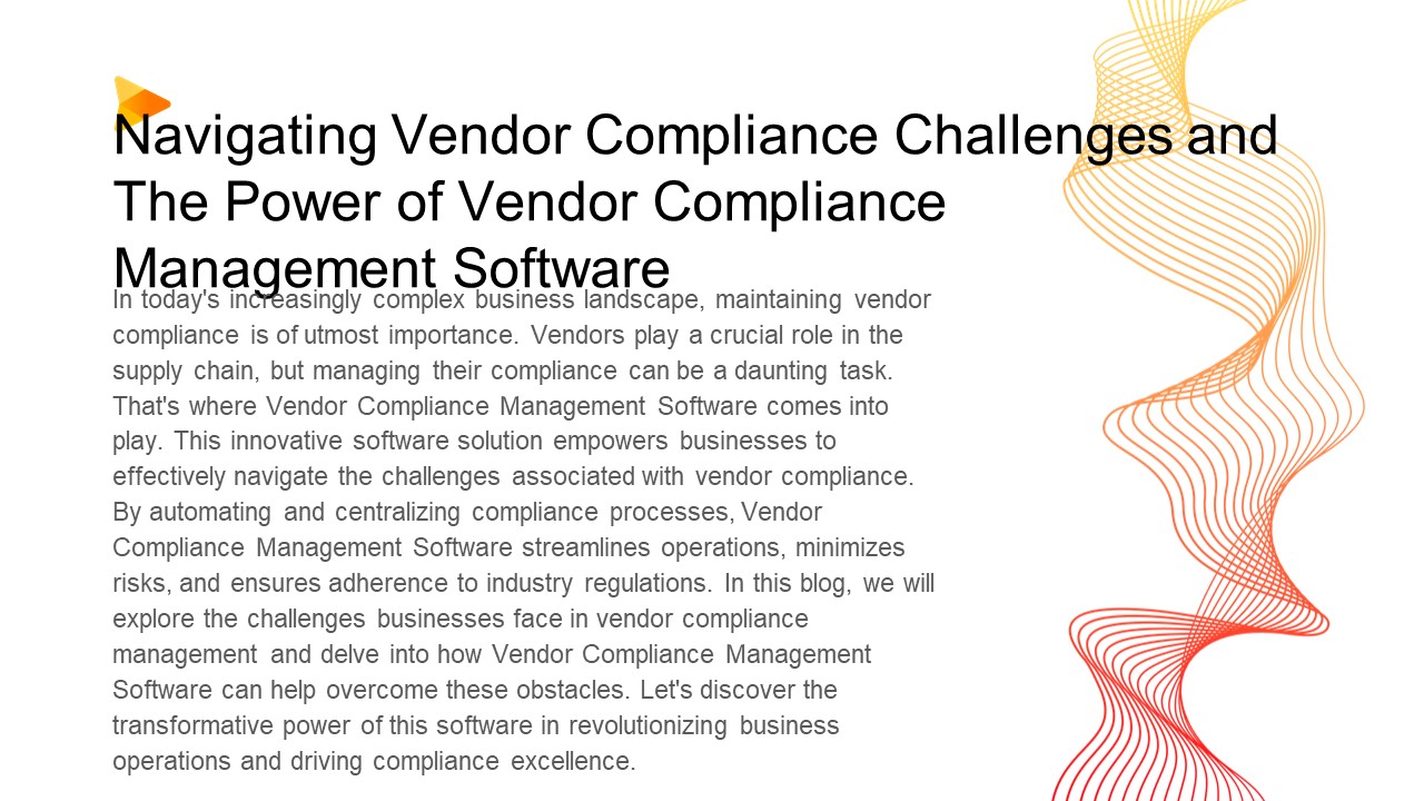 Vendor Compliance Management Software presentation | free to download