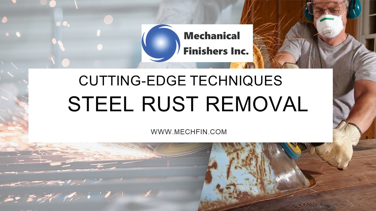 Cutting-Edge Techniques for Steel Rust Removal presentation | free to ...
