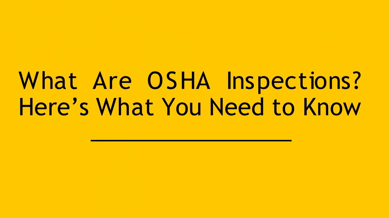 PPT – What Are OSHA Inspections Here’s What You Need to Know PowerPoint ...