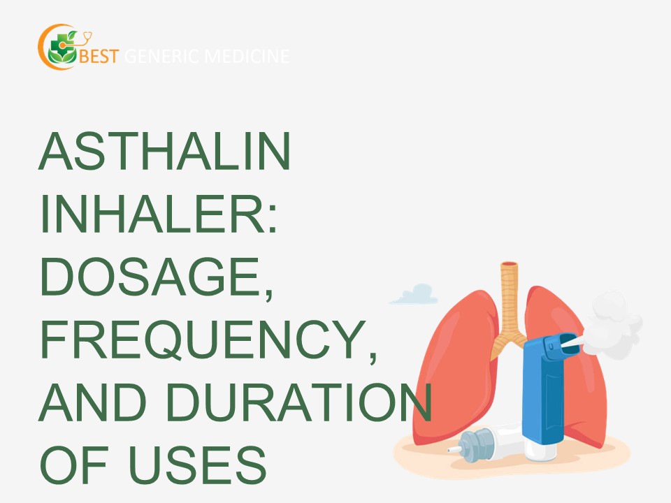 Asthalin Inhaler: Uses, Dosage, and Relief for Asthma Symptoms ...