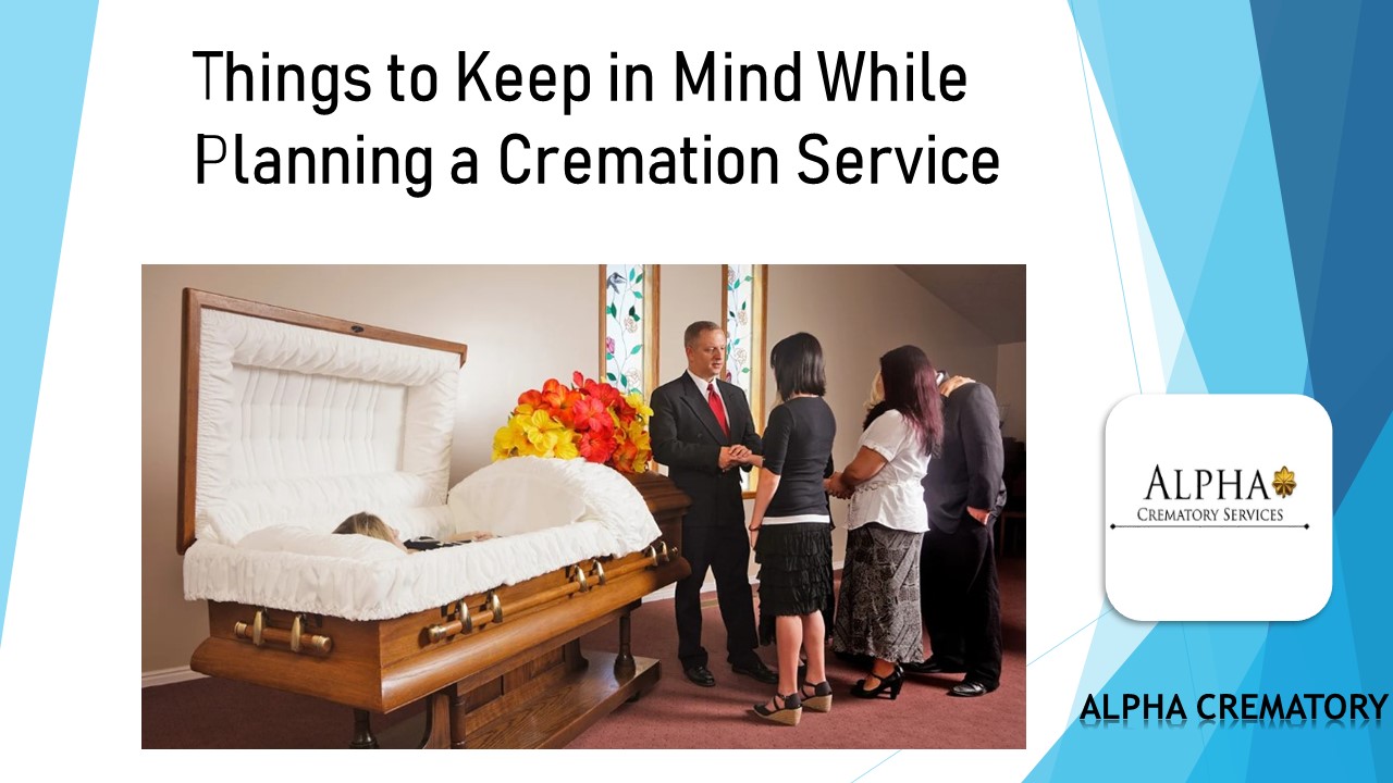PPT – Things to Keep in Mind While Planning a Cremation Service PowerPoint presentation | free ...