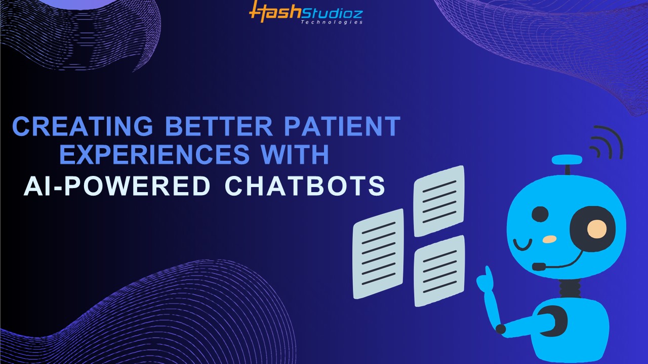 Creating Better Patient Experiences with AI-Powered Chatbots ...