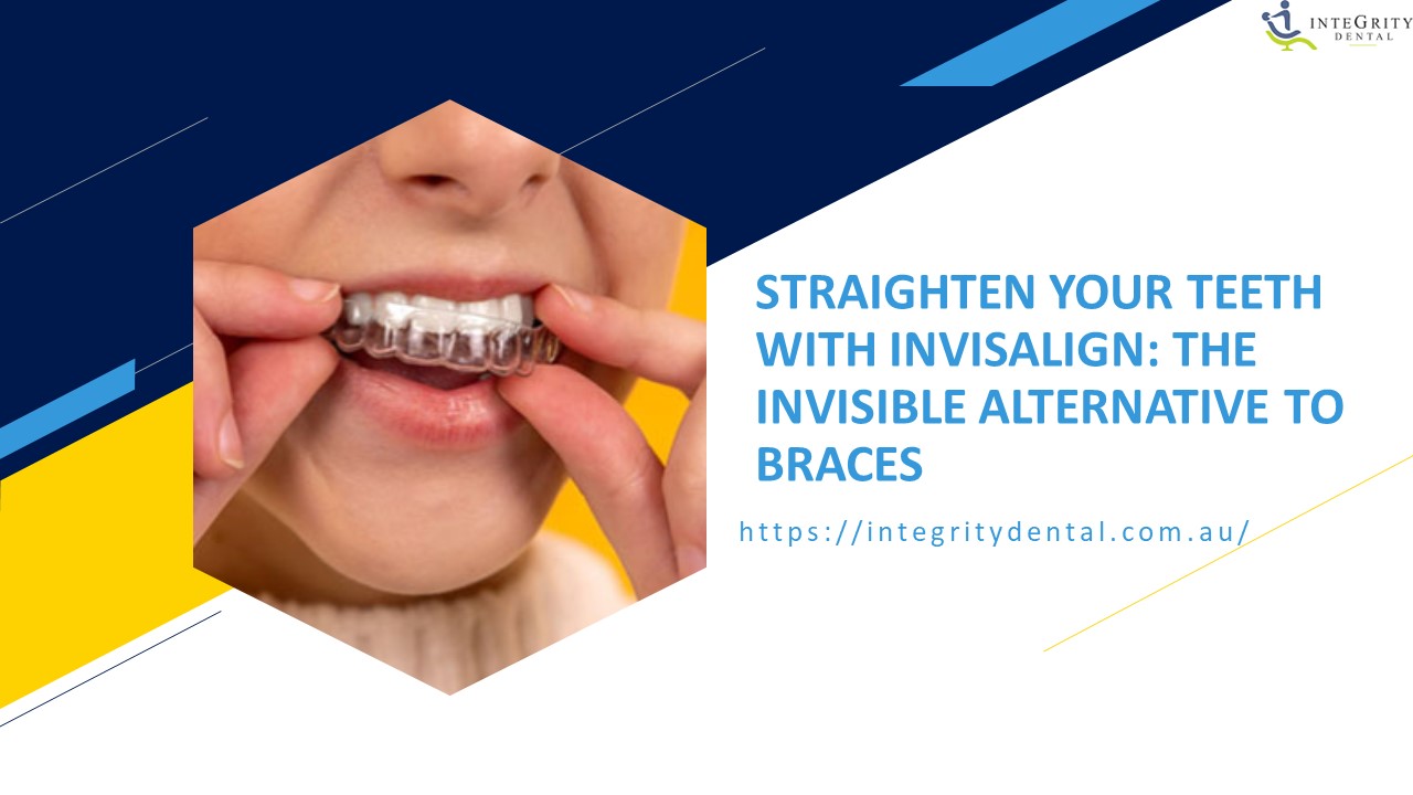 PPT – Straighten Your Teeth with Invisalign: The Invisible Alternative to Braces PowerPoint ...