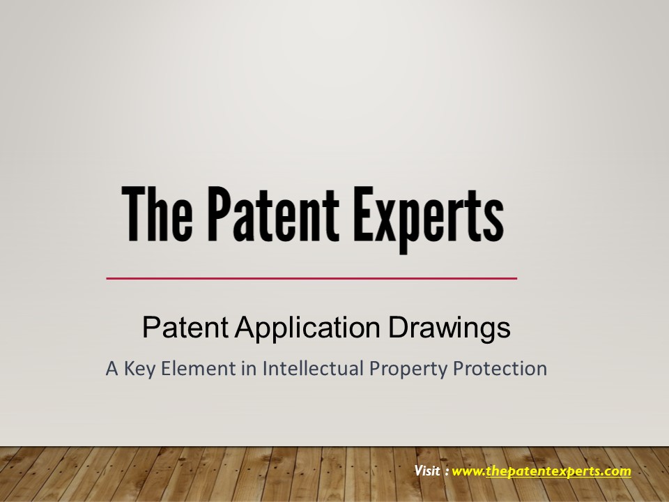 PPT – Patent Application Drawings - A Key Element in Intellectual ...