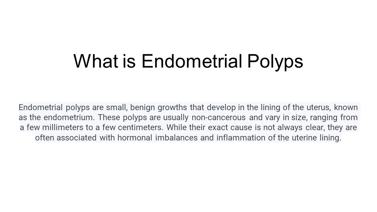 What is endometrial polyps presentation | free to download