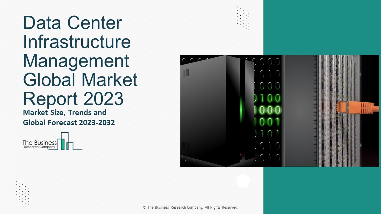 PPT – Data Center Infrastructure Management Market Growth Analysis ...