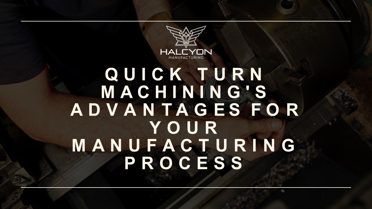 PPT – The Benefits of Quick Turn Machining for Your Manufacturing ...