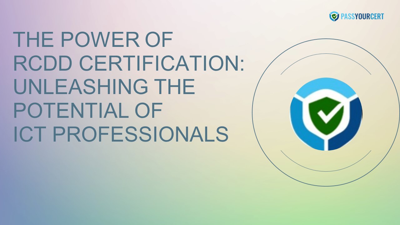 The Power of RCDD Certification Unleashing the Potential of ICT ...