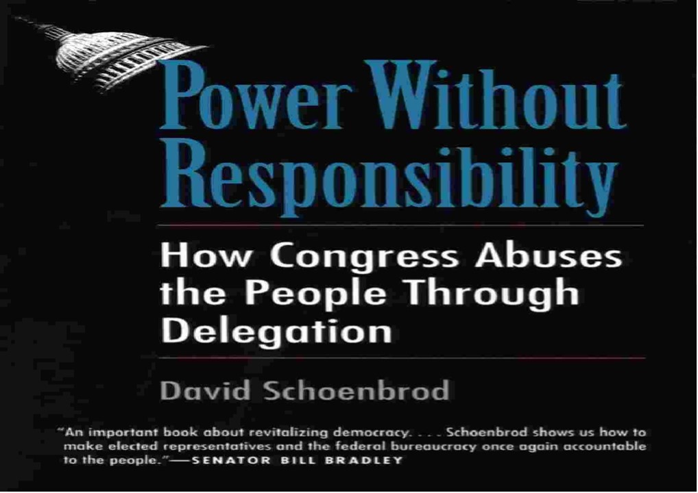DOWNLOAD/PDF Power Without Responsibility: How Congress Abuses the ...