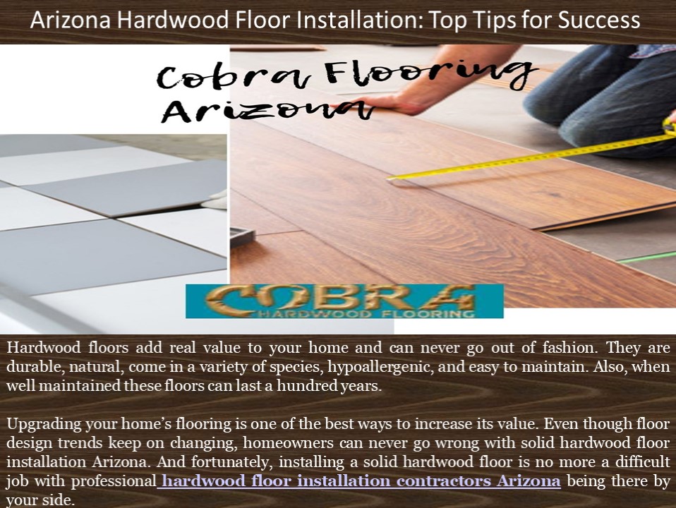 Arizona Hardwood Floor Installation: Top Tips for Success presentation | free to download