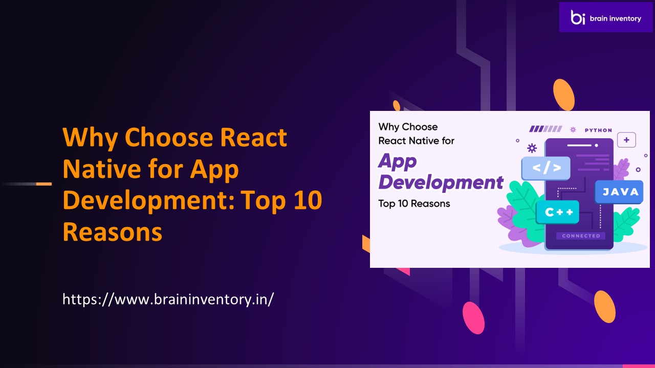 Why Choose React Native for App Development: Top 10 Reasons presentation | free to download