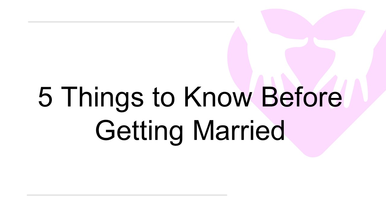 PPT – 5 Things to Know Before Getting Married PowerPoint presentation ...