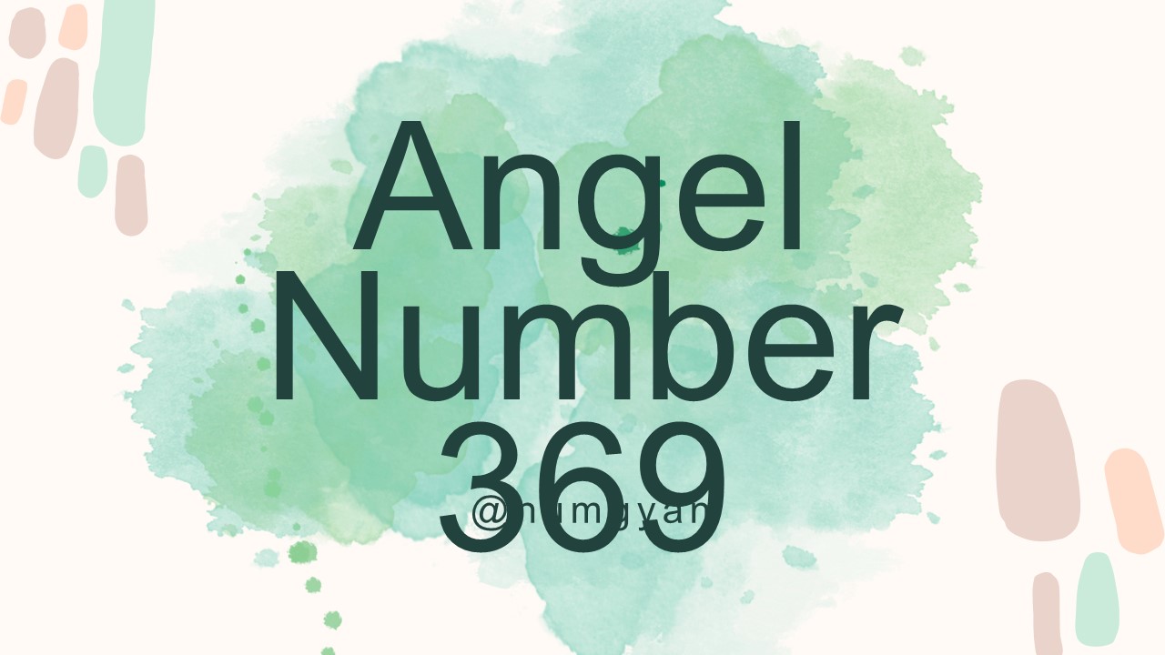 Angel Number 369 presentation | free to download