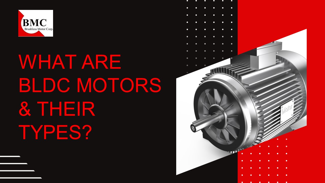 PPT – What Are BLDC Motors & Their Types PowerPoint presentation | free ...