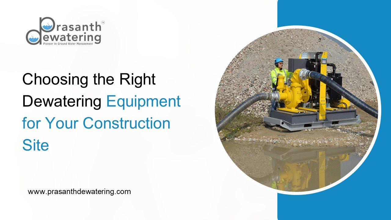 PPT – choosing the right deawtering equipment for your construction ...