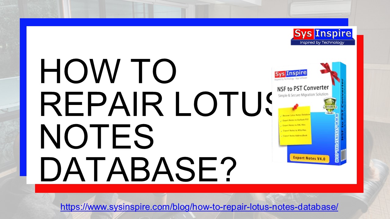 PPT – How to repair lotus notes database? PowerPoint presentation ...