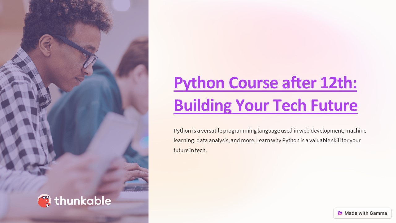 Python Course after 12th: Building Your Tech Future presentation | free ...
