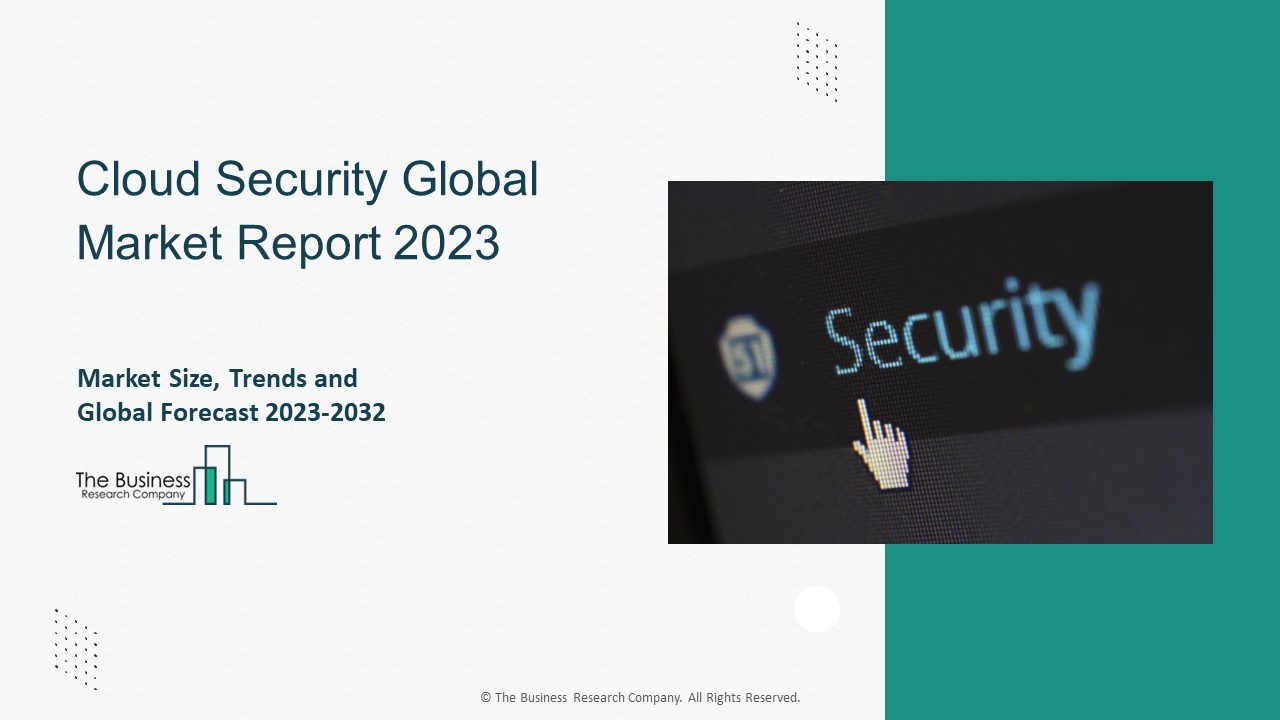 PPT – Cloud Security Global Market Report 2023 PowerPoint presentation ...