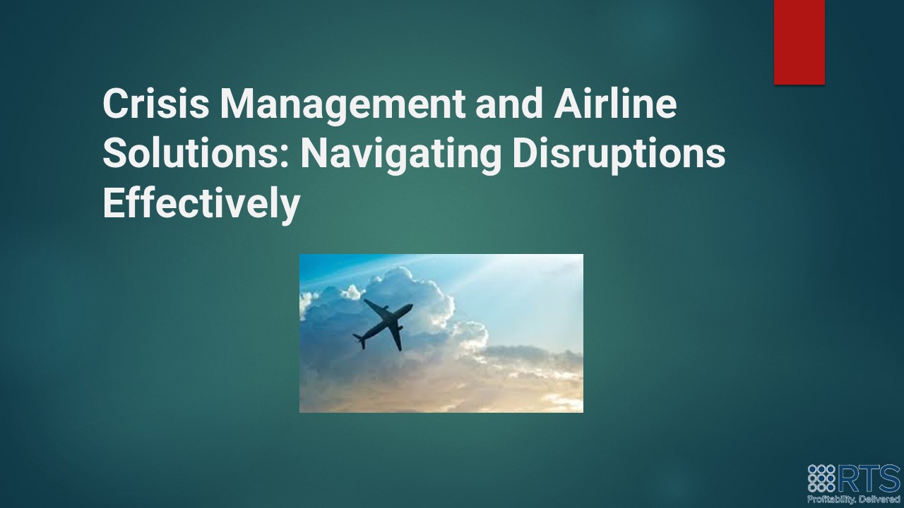 PPT – Crisis Management and Airline Solutions: Navigating Disruptions ...